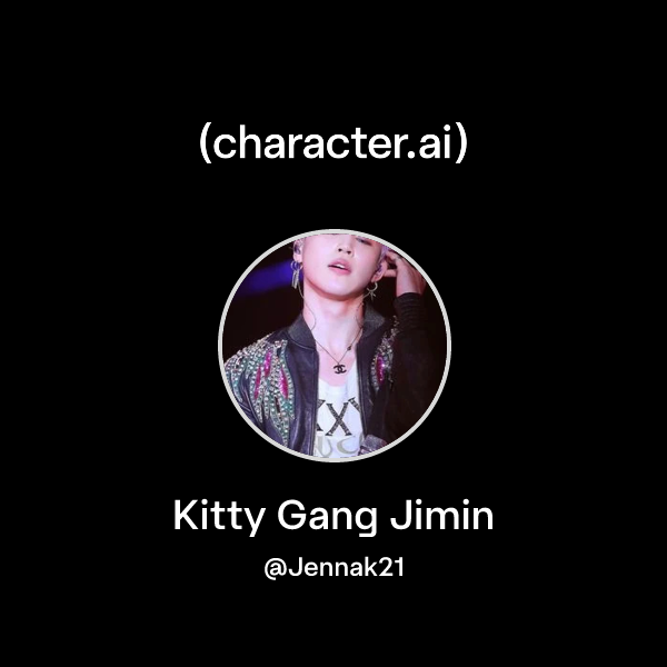 Chat with Kitty Gang Jimin | character.ai | AI Chat, Reimagined–Your ...