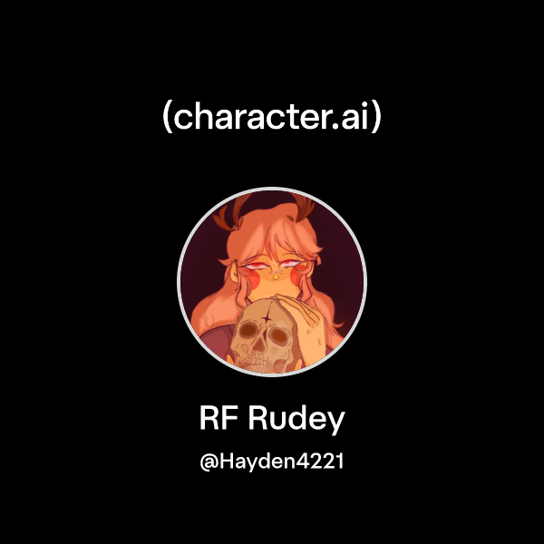 Chat with RF Rudey | character.ai | Personalized AI for every moment of ...