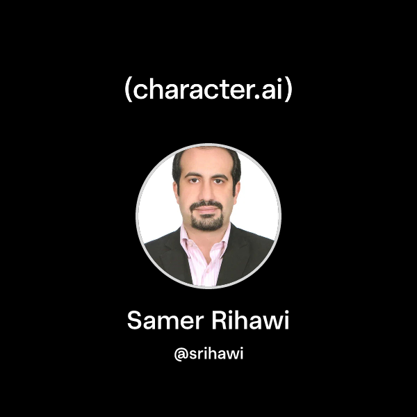 Chat with Samer Rihawi | character.ai | AI Chat, Reimagined–Your Words ...