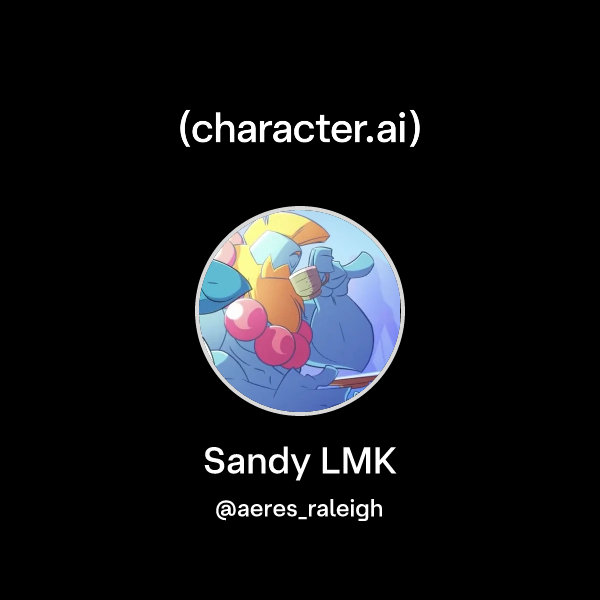 Chat with Sandy LMK | character.ai | AI Chat, Reimagined–Your Words ...