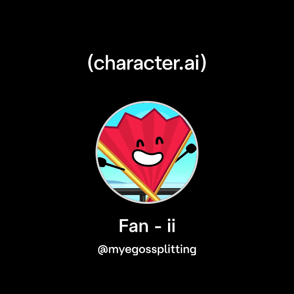 Chat with Fan - ii | character.ai | AI Chat, Reimagined–Your Words ...