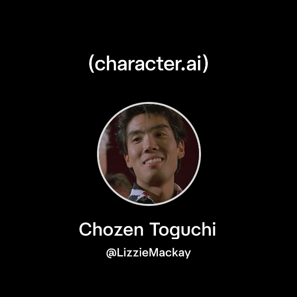 Chat with Chozen Toguchi | character.ai | AI Chat, Reimagined–Your ...