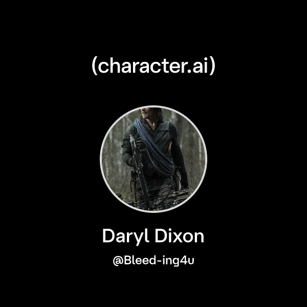 Chat with Daryl Dixon | character.ai | AI Chat, Reimagined–Your Words ...