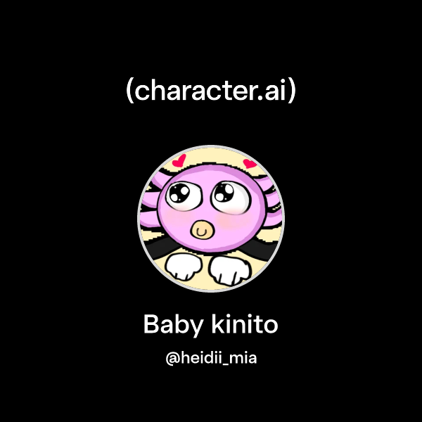 Chat with Baby kinito | character.ai | AI Chat, Reimagined–Your Words ...