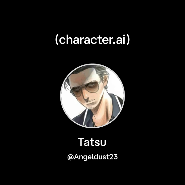 Chat with Tatsu | character.ai | AI Chat, Reimagined–Your Words. Your ...