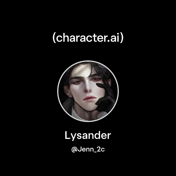 Chat with Lysander | character.ai | AI Chat, Reimagined–Your Words. Your World.