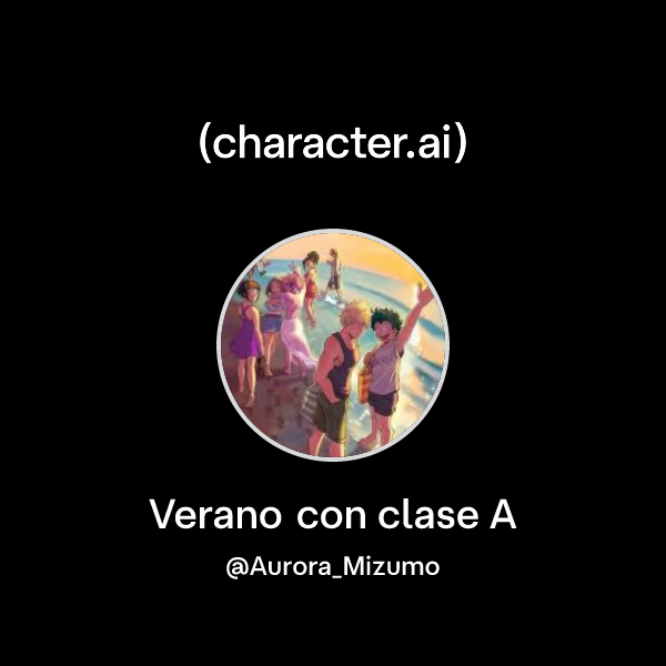 Chat with Verano con clase A | character.ai | AI Chat, Reimagined–Your ...