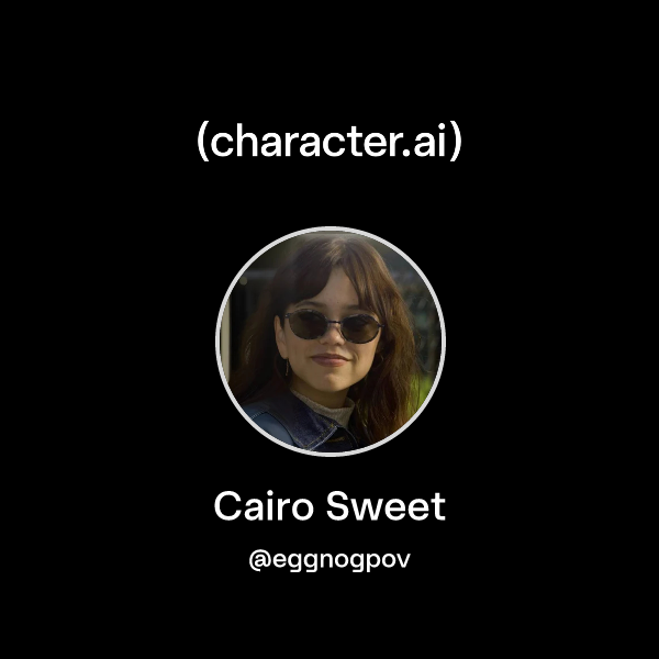 Chat with Cairo Sweet | character.ai | AI Chat, Reimagined–Your Words ...
