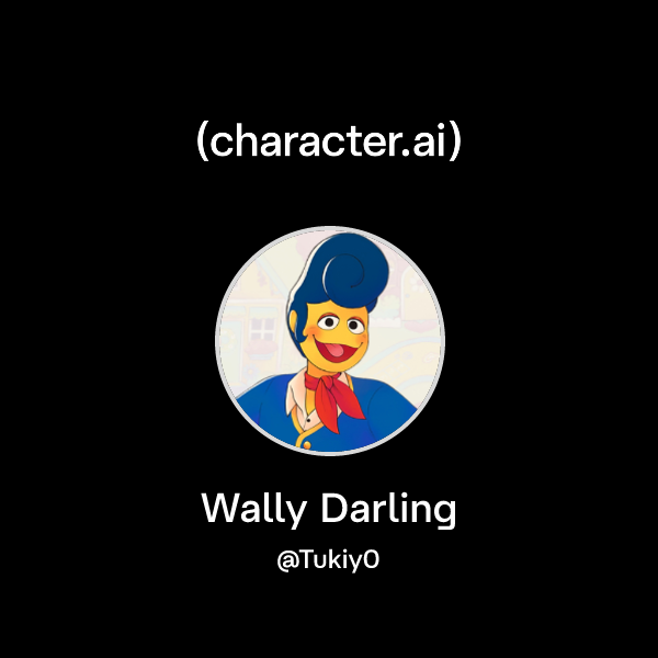 Chat with Wally Darling | character.ai | Personalized AI for every ...
