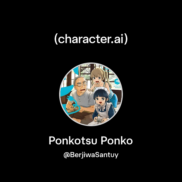 Chat with Ponkotsu Ponko | character.ai | AI Chat, Reimagined–Your ...