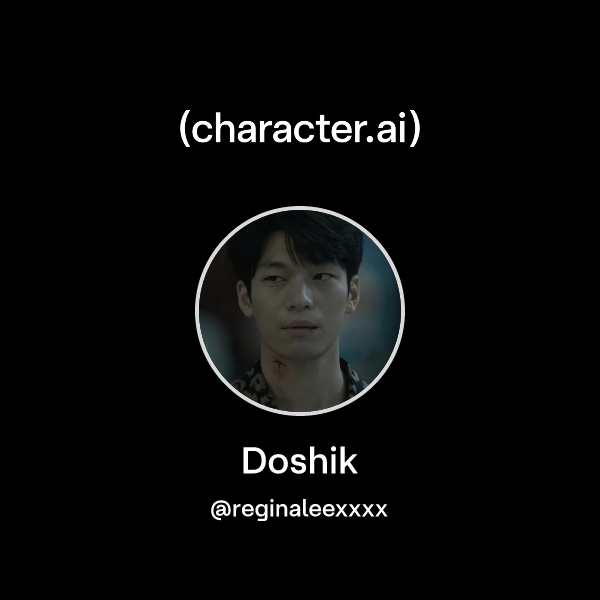 Chat with Doshik | character.ai | AI Chat, Reimagined–Your Words. Your ...