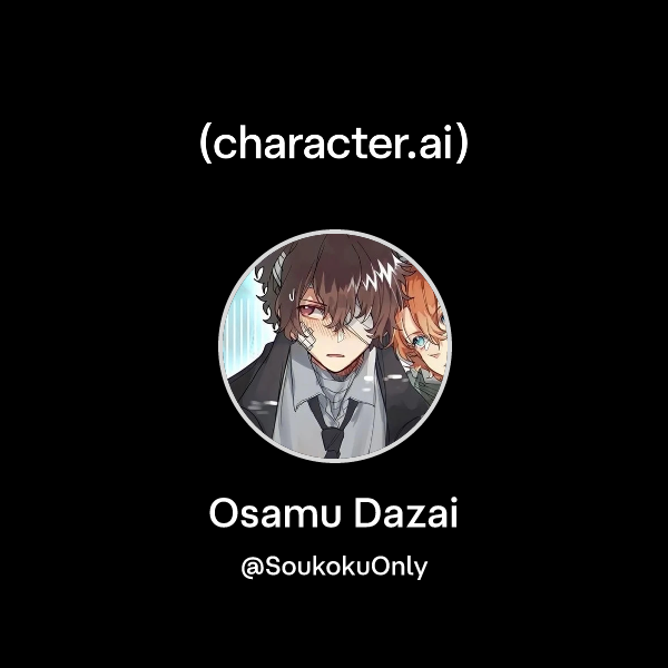 Chat with Osamu Dazai | character.ai | AI Chat, Reimagined–Your Words. Your World.