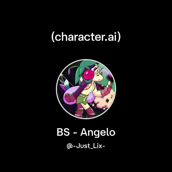Chat with BS - Angelo | character.ai | Personalized AI for every moment ...
