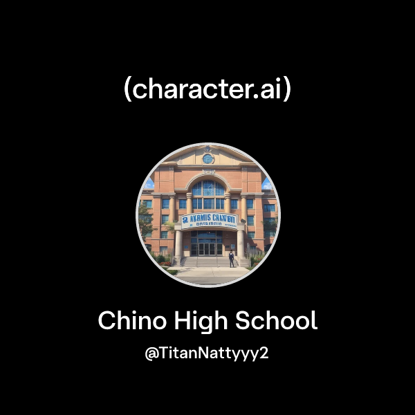 Chat with Chino High School | character.ai | AI Chat, Reimagined–Your ...