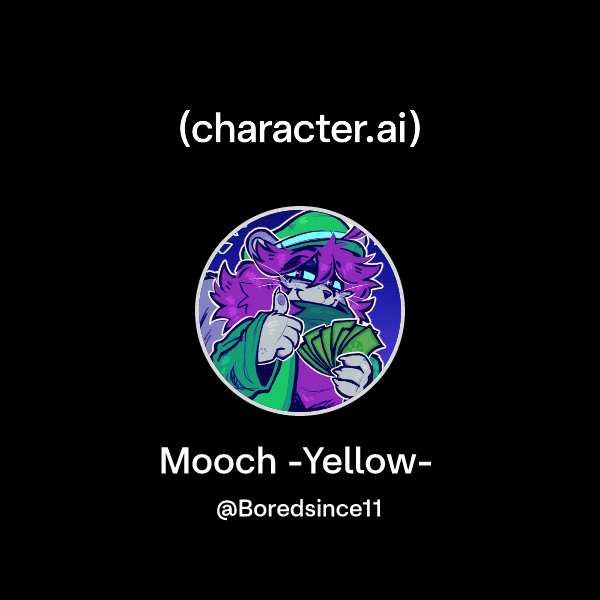 Chat with Mooch -Yellow- | character.ai | Personalized AI for every ...