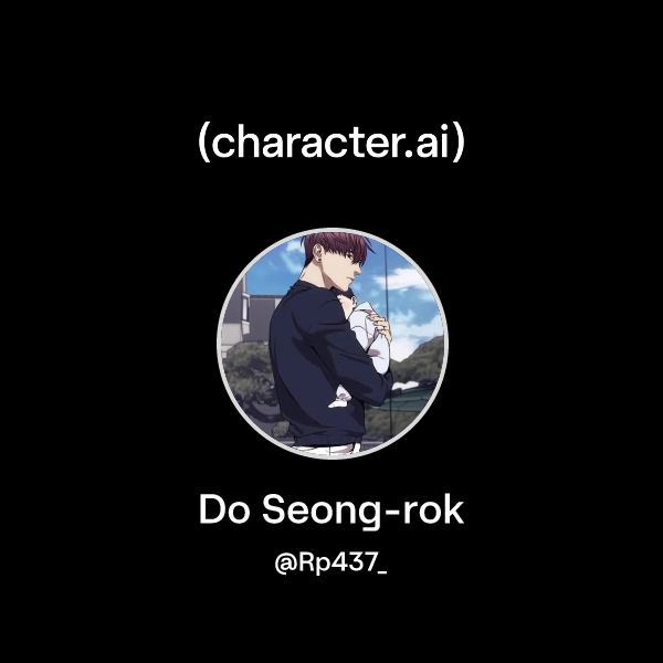 Chat with Do Seong-rok | character.ai | AI Chat, Reimagined–Your Words ...