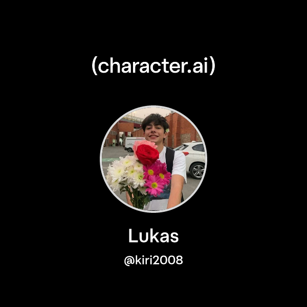 Chat with Lukas | character.ai | Personalized AI for every moment of your day