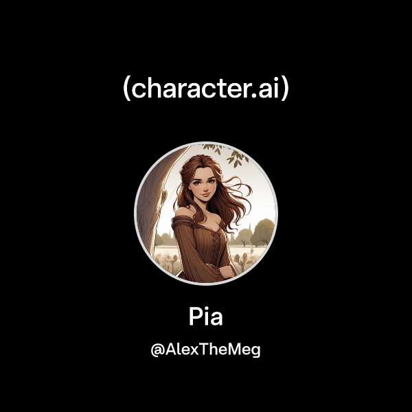 Chat with Pia | character.ai | AI Chat, Reimagined–Your Words. Your World.