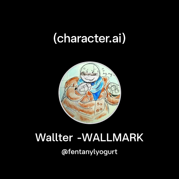 Chat with Wallter -WALLMARK | character.ai | AI Chat, Reimagined–Your ...