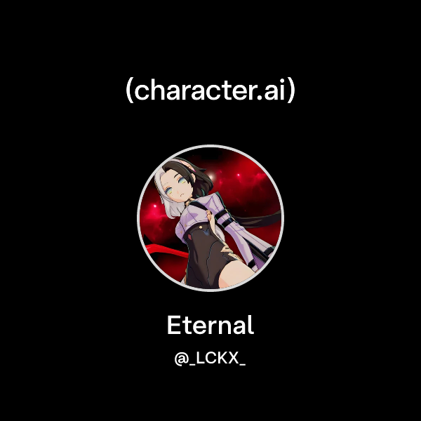 Chat with Eternal | character.ai | AI Chat, Reimagined–Your Words. Your ...