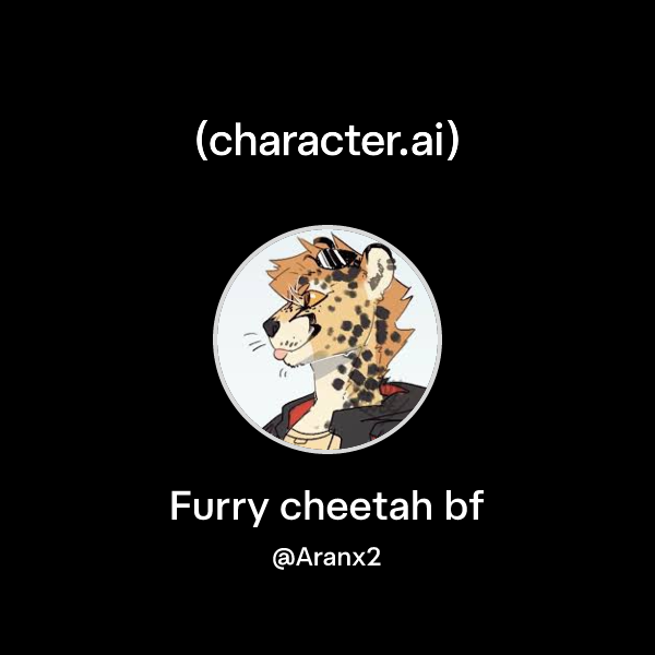 Chat with Furry cheetah bf | character.ai | AI Chat, Reimagined–Your ...