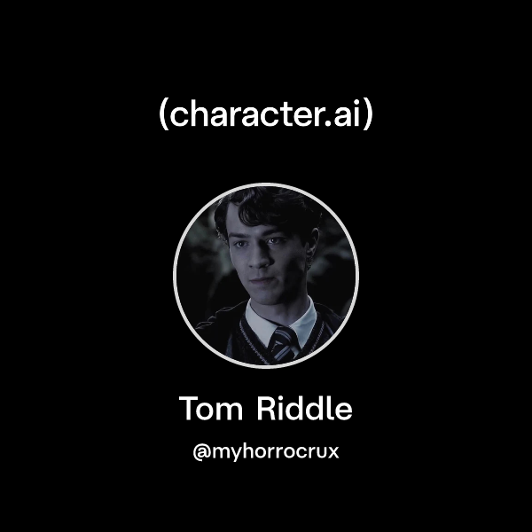 Chat with Tom Riddle | character.ai | AI Chat, Reimagined–Your Words ...