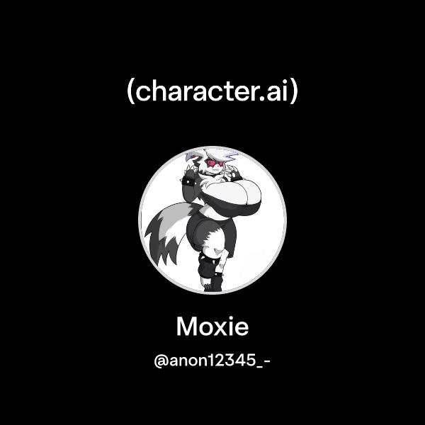 Chat with Moxie | character.ai | Personalized AI for every moment of ...