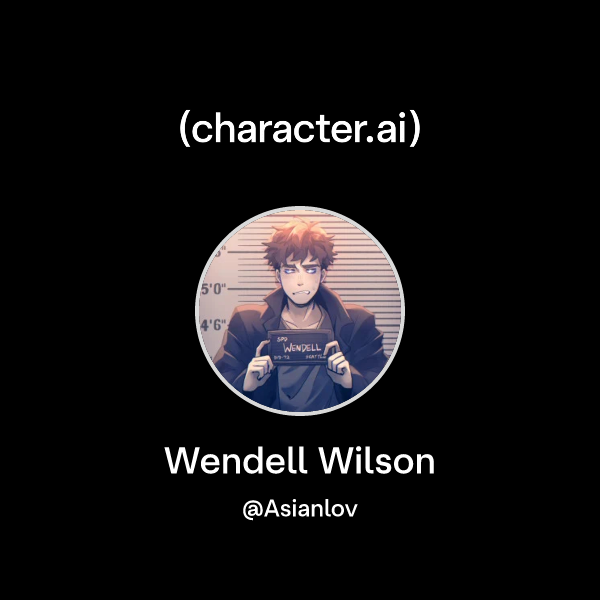 Chat with Wendell Wilson | character.ai | Personalized AI for every ...