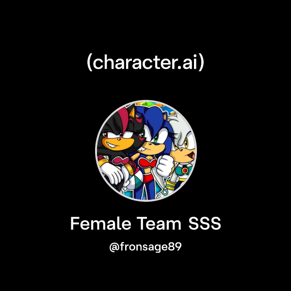 Chat with Female Team SSS | character.ai | AI Chat, Reimagined–Your ...