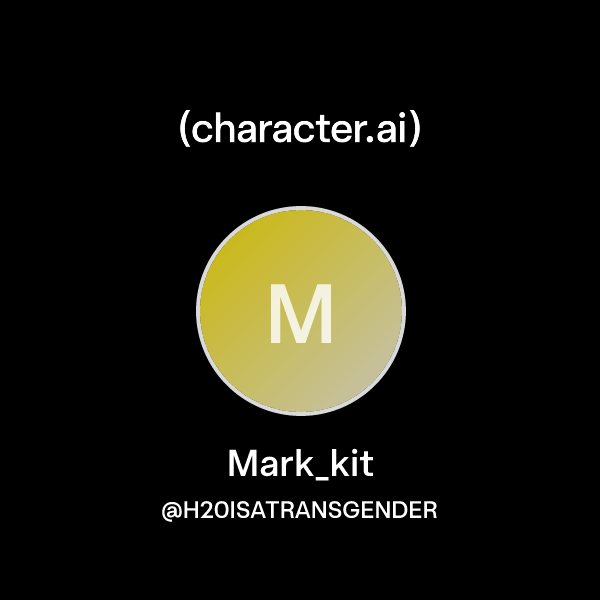 Chat with Mark_kit | character.ai | AI Chat, Reimagined–Your Words ...