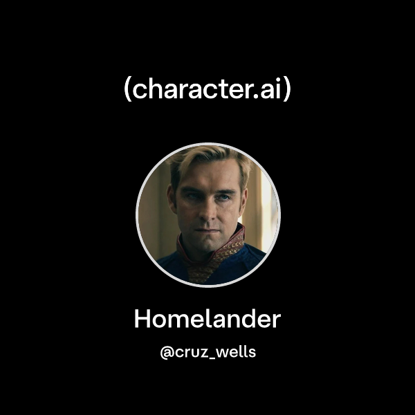 Chat with Homelander | character.ai | AI Chat, Reimagined–Your Words ...