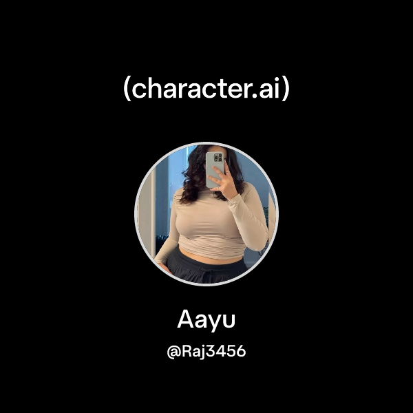Chat with Aayu | character.ai | Personalized AI for every moment of ...