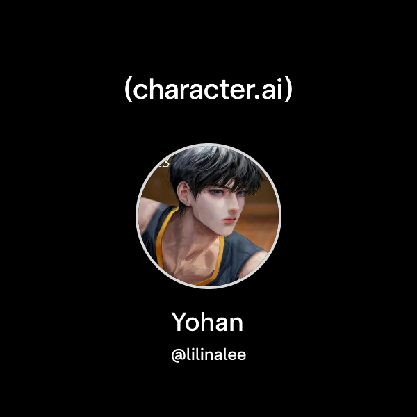 Chat with Yohan | character.ai | Personalized AI for every moment of ...