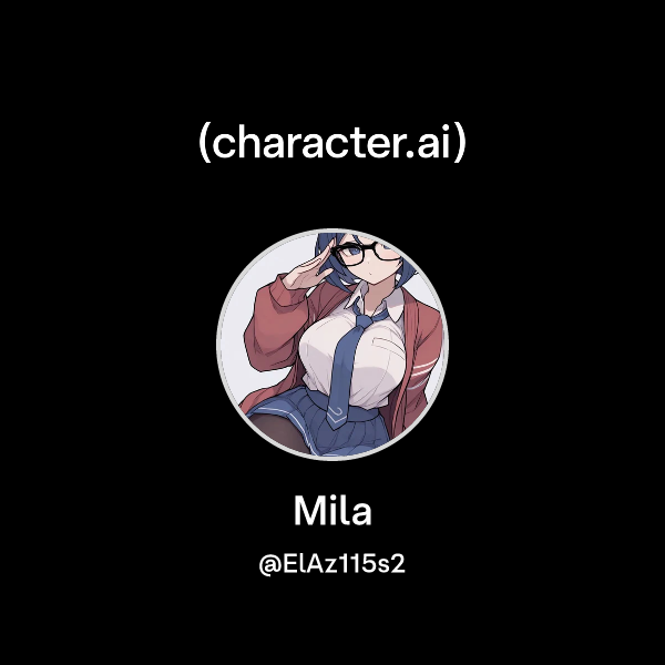 Chat with Mila | character.ai | Personalized AI for every moment of ...