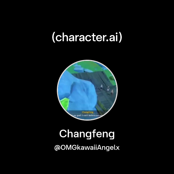 Chat with Changfeng | character.ai | Personalized AI for every moment ...