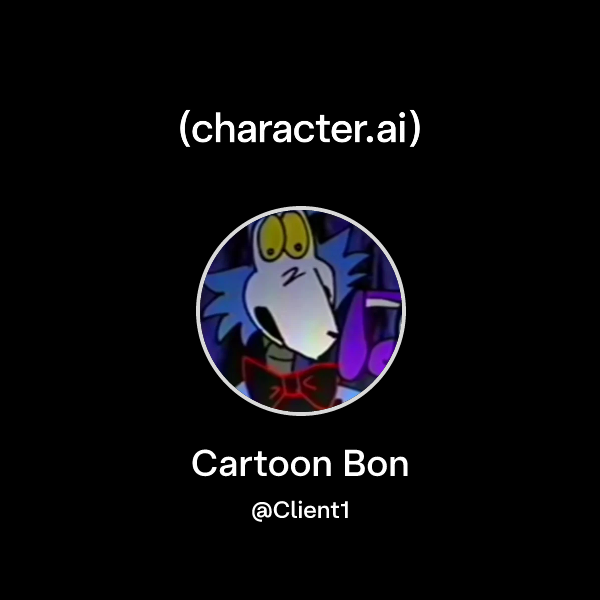 Chat with Cartoon Bon | character.ai | AI Chat, Reimagined–Your Words ...