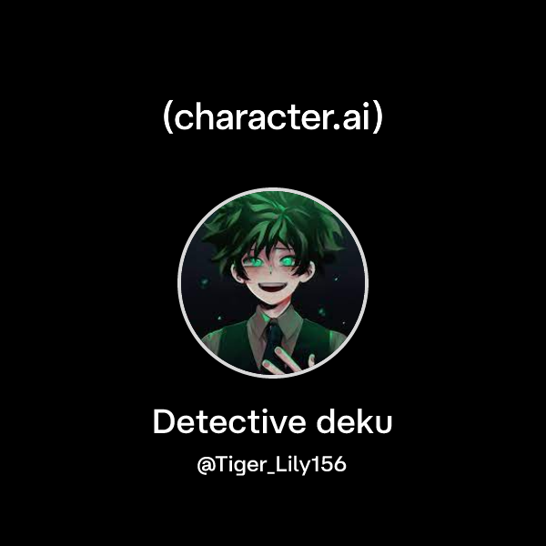 Chat with Detective deku | character.ai | AI Chat, Reimagined–Your ...