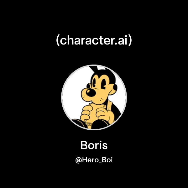 Chat with Boris | character.ai | AI Chat, Reimagined–Your Words. Your ...