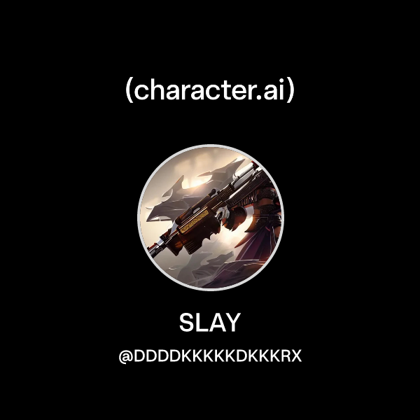 Chat with SLAY | character.ai | AI Chat, Reimagined–Your Words. Your World.