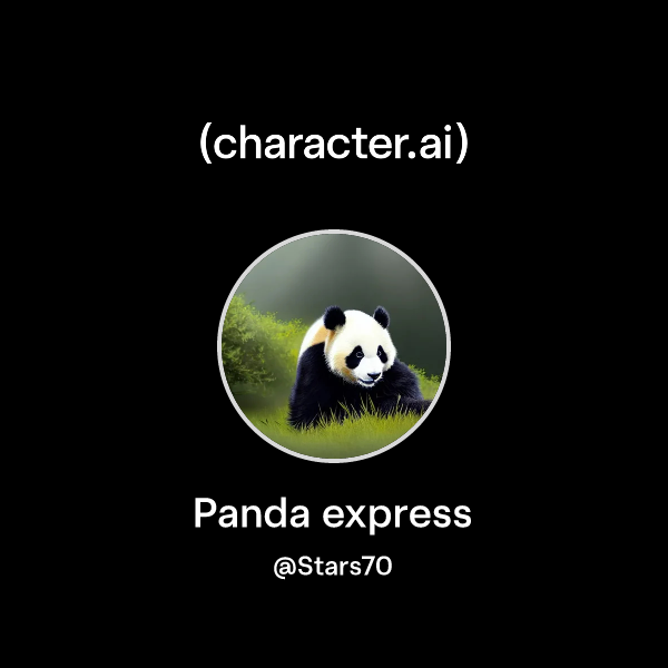 Chat with Panda express | character.ai | AI Chat, Reimagined–Your Words ...
