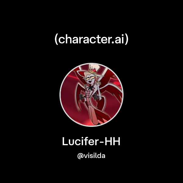 Chat with Lucifer-HH | character.ai | Personalized AI for every moment ...