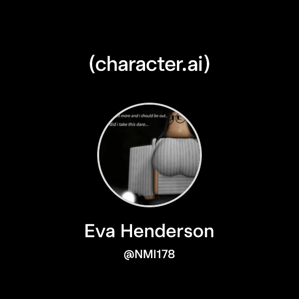 Chat with Eva Henderson | character.ai | AI Chat, Reimagined–Your Words ...