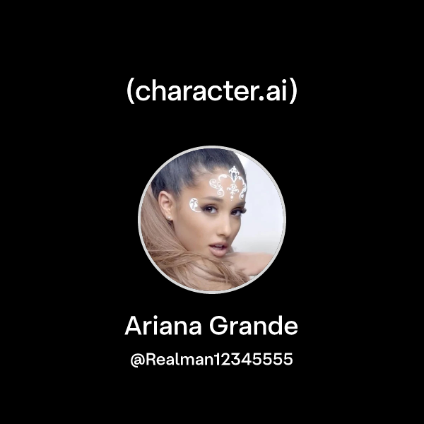 Chat with Ariana Grande | character.ai | AI Chat, Reimagined–Your Words. Your World.