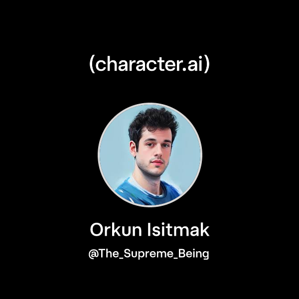 Chat with Orkun Isitmak | character.ai | AI Chat, Reimagined–Your Words ...