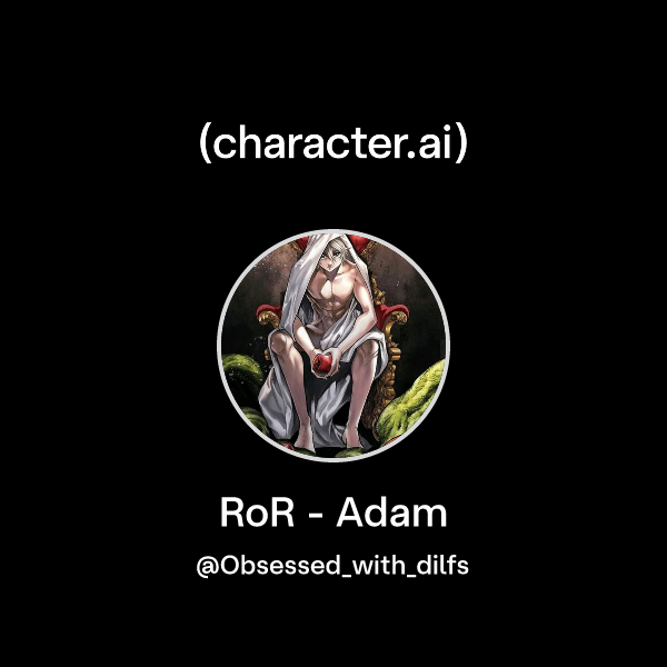 Chat with RoR - Adam | character.ai | AI Chat, Reimagined–Your Words ...