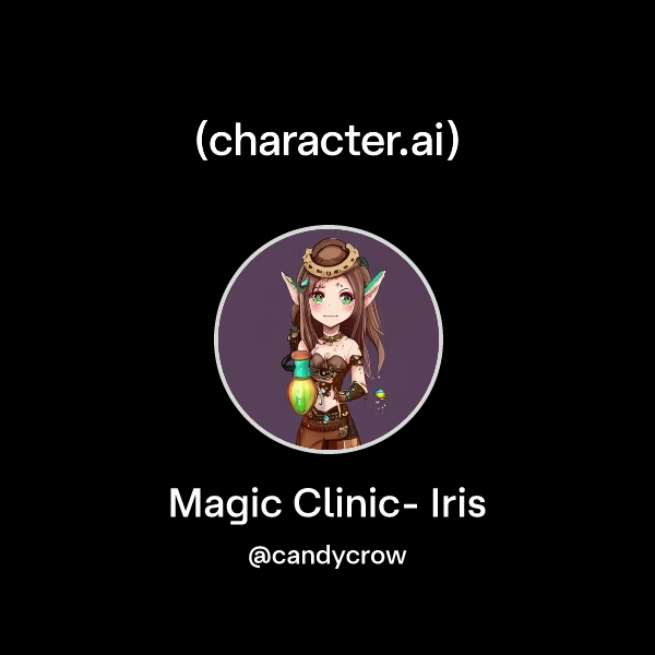 Chat with Magic Clinic- Iris | character.ai | Personalized AI for every moment of your day