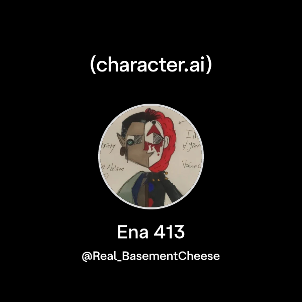 Chat with Ena 413 | character.ai | Personalized AI for every moment of ...