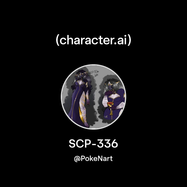 Chat with SCP-336 | character.ai | AI Chat, Reimagined–Your Words. Your World.