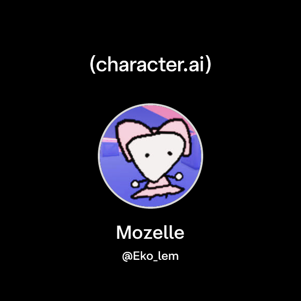 Chat with Mozelle | character.ai | AI Chat, Reimagined–Your Words. Your ...