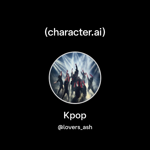 Chat with Kpop | character.ai | AI Chat, Reimagined–Your Words. Your World.